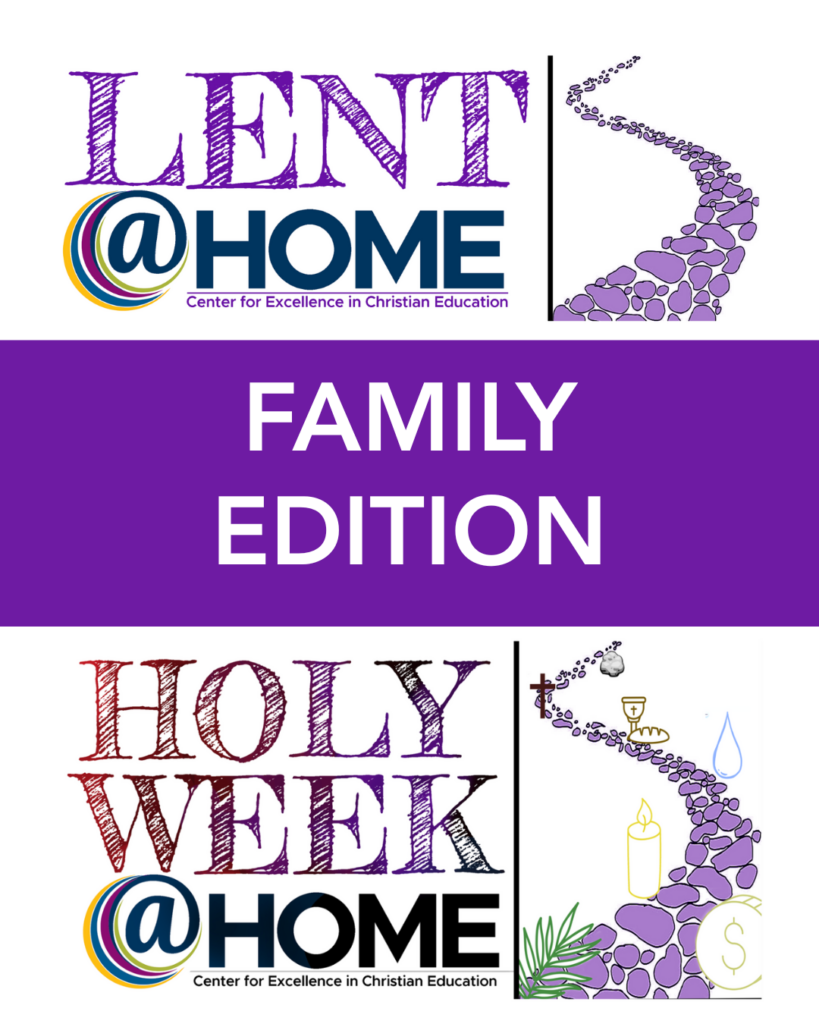 Lent and Holy Week @Home – Family Edition – CECE